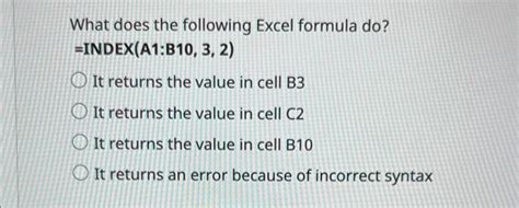 Solved What Does The Following Excel Formula Do