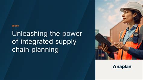 Unleashing The Power Of Integrated Supply Chain Planning Anaplan Ebook