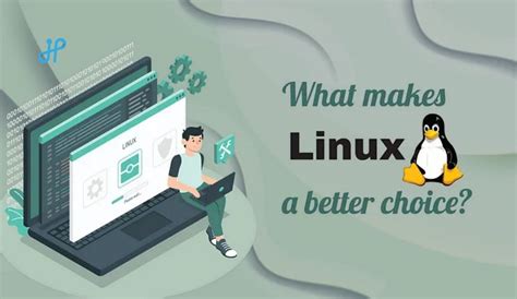 What Makes Linux A Better Choice Of Operating System Than Windows