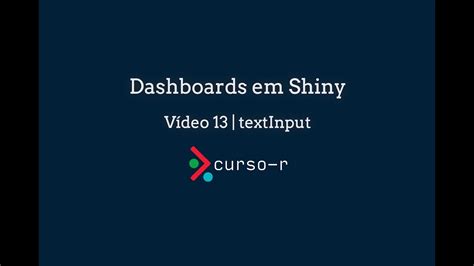 curso de shiny vídeo 13 textinput youtube