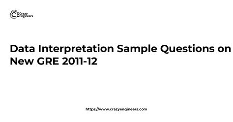 Data Interpretation Sample Questions On New Gre 2011 12 Crazyengineers
