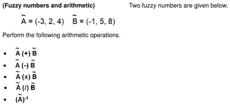 Solved Fuzzy Numbers And Arithmetictwo Fuzzy Numbers Are