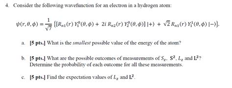 Solved Consider The Following Wavefunction For An Chegg Com