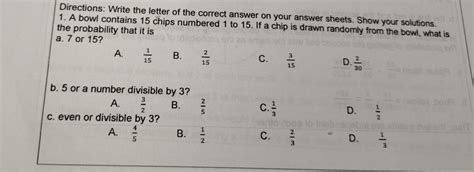 Solved Directions Write The Letter Of The Correct Answer On Your Answer Sheets Show Your