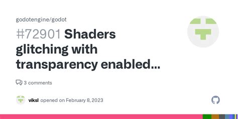 Shaders Glitching With Transparency Enabled On Meshinstance3d In Both Editor And When Playing