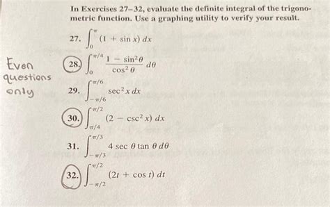 Solved In Exercises 27 32 Evaluate The Definite Integral Of