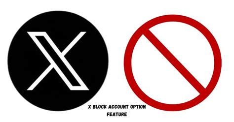 X Block Account Option Feature 2024 अब Users को मिलेगा Block Account