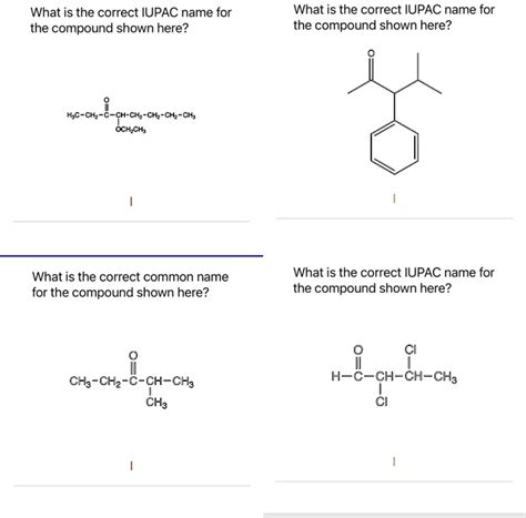 What Is The Correct Iupac Name For The Compound Shown Here What Is The Correct Iupac Name For