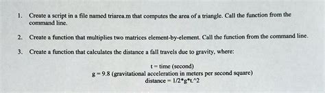 1 Create A Script In A File Named Triaream That Computes The Area Of A Triangle Call The