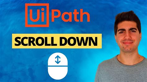 UiPath How To Scroll Down Tutorial Other Activities UiPath