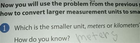 Solved Now You Will Use The Problem From The Previous How To Convert Larger Measurement Units