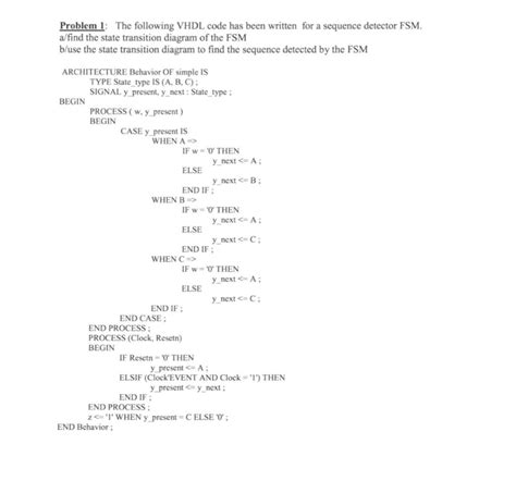 Solved Problem 1 The Following Vhdl Code Has Been Written