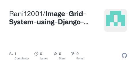 Github Rani12001image Grid System Using Django Python Rani Pawar
