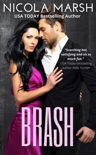 Brash By Nicola Marsh Ebook Barnes And Noble®