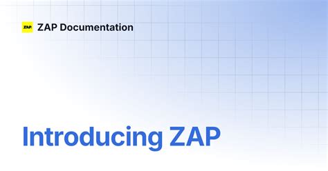 Introducing Zap Zap Documentation