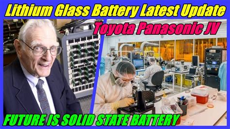 Lithium Glass Battery Latest Update Solid State Battery Updatesingh
