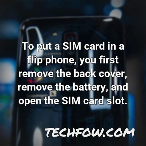 Do Old Flip Phones Have Sim Cards FAQs TechFOW Com