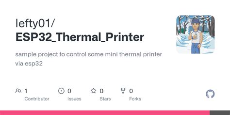 Github Lefty01 Esp32 Thermal Printer Sample Project To Control Some