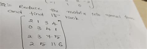 Pr Reduce And Find Its Matrix Into Normal Tom Er [ Left[ Begin{arr