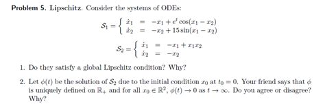 Solved Problem 5 Lipschitz Consider The Systems Of Odes