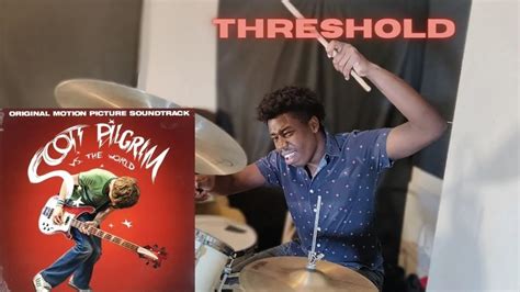 Sex Bob Omb Threshold Drum Cover Youtube