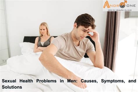 Sexual Health Problems In Men Signs And How To Address Them