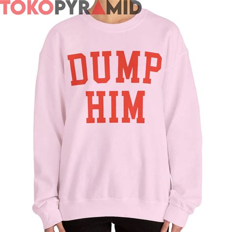 Britney Spears Dump Him Shirt Tokopyramid