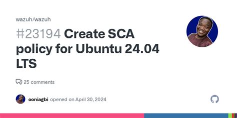 Create Sca Policy For Ubuntu 2404 Lts · Issue 23194 · Wazuhwazuh · Github