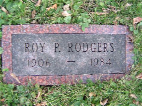 Roy Perry Rodgers 1906 1984 Find A Grave Memorial