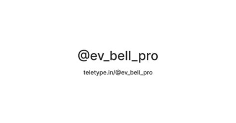 Ev Bell Pro — Teletype