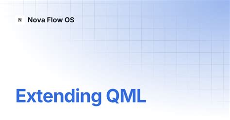 Extending Qml Nova Flow Os