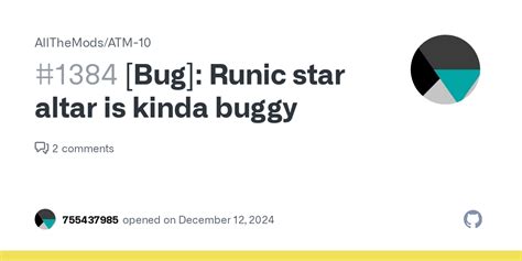 Bug Runic Star Altar Is Kinda Buggy · Issue 1384 · Allthemodsatm 10 · Github