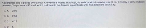 solved a coordinate grid is placed over a map cheyenne is located at