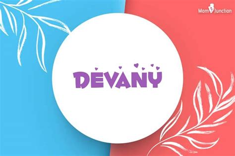 Explore Devany Meaning Origin And Popularity