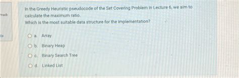 Solved In The Greedy Heuristic Pseudocode Of The Set