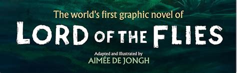 Lord Of The Flies The Graphic Novel Brilliant And Thrilling
