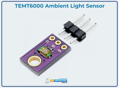 Temt6000 Ambient Light Sensor The Engineering Projects
