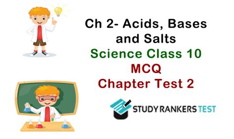 Ch Acid Bases And Salt MCQ Test Class Th StudyRankers Test