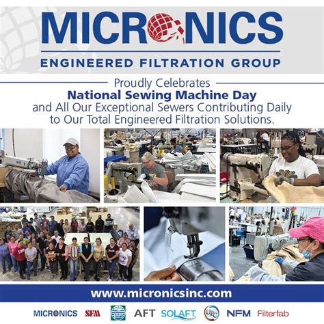 Micronics Engineered Filtration Group On Linkedin Nationalsewingmachineday Liquidfiltration