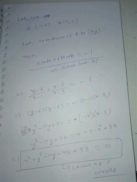 A And B The Equation Of The Locus Of Point P Such That Segment AB Subtends Right
