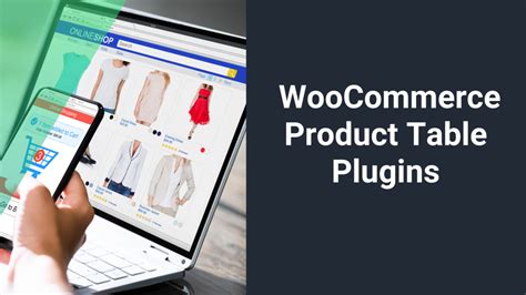 Best Woocommerce Product Table Plugins In 2022