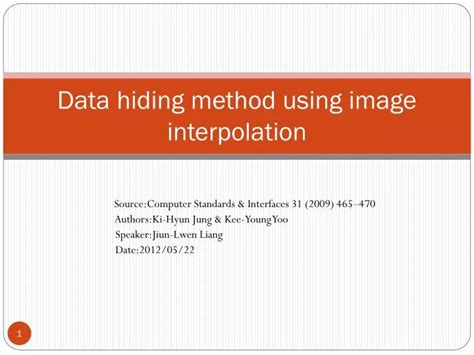 PPT Data Hiding Method Using Image Interpolation PowerPoint Presentation ID
