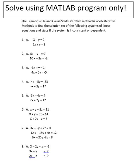 Solved Solve Using Matlab Program Only Use Cramers Rule