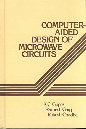 Computer Aided Design Of Microwave Circuits By Gupta K C