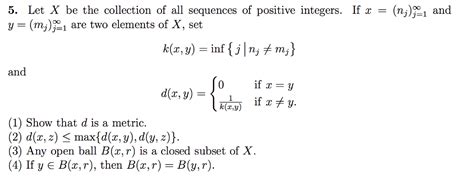 Solved N Let X Be The Collection Of All Sequences Of Chegg