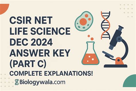 CSIR NET Life Science Dec 2024 Answer Key Parts C Complete