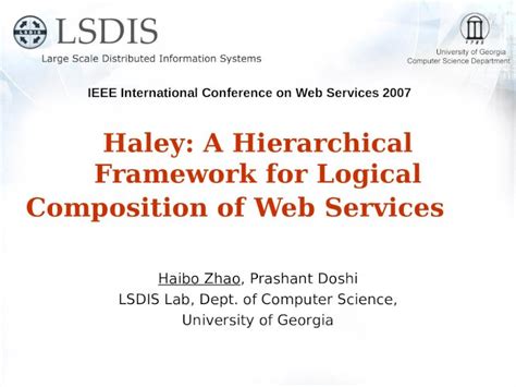 Ppt Haley A Hierarchical Framework For Logical Composition Of Web Services Dokumen Tips