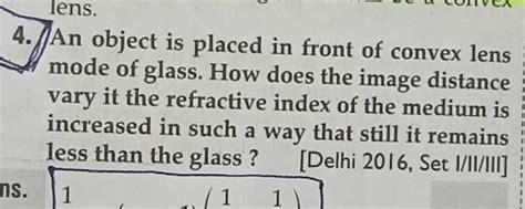 lens 4 an object is placed in front of convex lens mode of glass how d