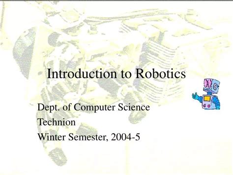 PPT Introduction To Robotics PowerPoint Presentation Free Download ID 5842692