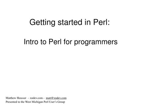Ppt Getting Started In Perl Intro To Perl For Programmers Powerpoint Presentation Id